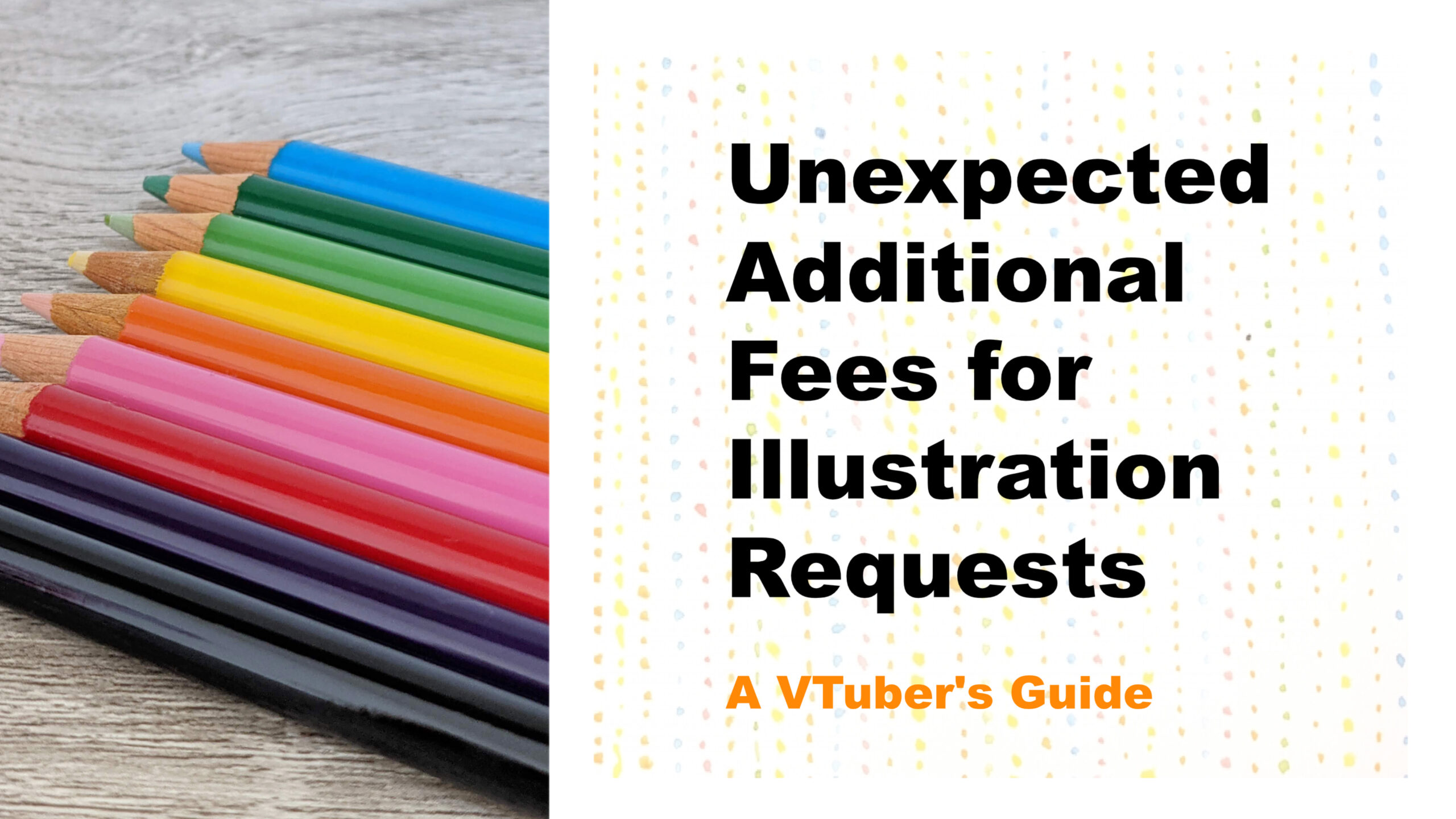 Unexpected Additional Fees for Illustration Requests: A VTuber's Guide ...